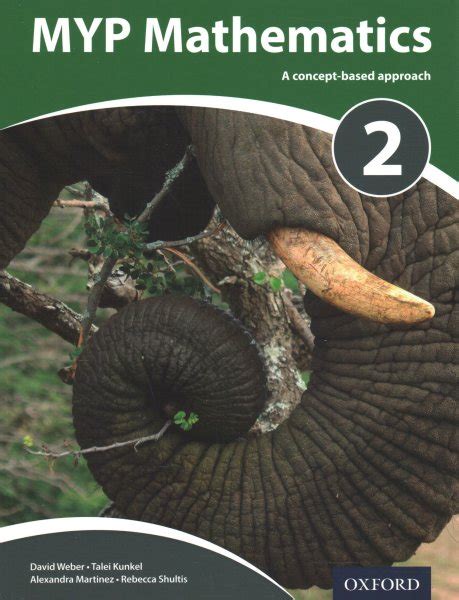 Myp Mathematics 2 A Concept Based Approach De Weber David Kunkel Talei Martinez Alexandra