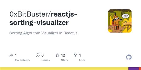Github 0xbitbusterreactjs Sorting Visualizer Sorting Algorithm