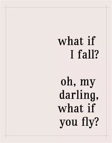 What If I Fall Life Quotes Motivational Quotes Inspirational Words