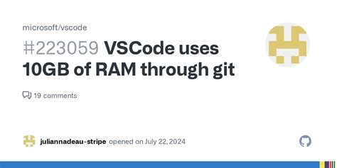 Vscode Uses 10gb Of Ram Through Git · Issue 223059 · Microsoftvscode · Github