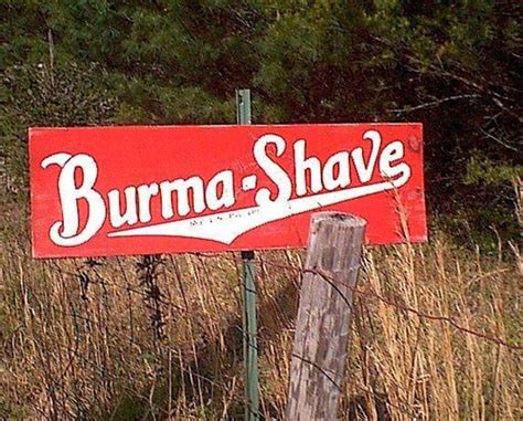 The Why Not 100 90 Brilliant Burma Shave Signs