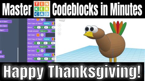 Create A Turkey With Tinkercad Codeblocks Gobblegobble Thanksgiving