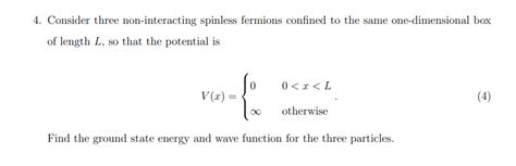 Solved 4 Consider Three Non Interacting Spinless Fermions