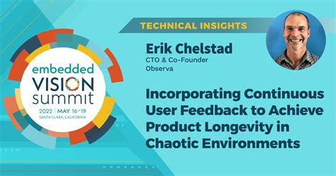 Incorporating Continuous User Feedback To Achieve Product Longevity In