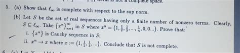 Solved 5 A Show That ℓ∞ Is Complete With Respect To The