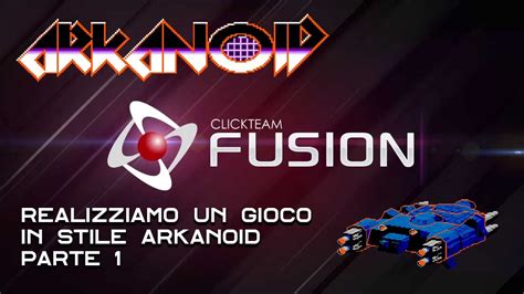 crea il tuo videogioco [tutorial] arkanoid parte 1 youtube