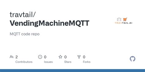Github Travtailvendingmachinemqtt Mqtt Code Repo