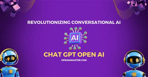 Chat Gpt Open Ai Revolutionizing Conversational Ai