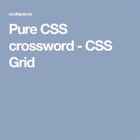 Pure Css Crossword Css Grid