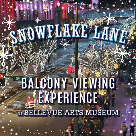 Snowflake Lane Balcony Viewing Experience Bellevue Events Happenings