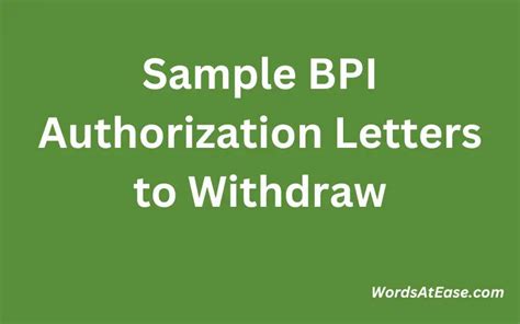 15 Sample Bpi Authorization Letters To Withdraw Words At Ease