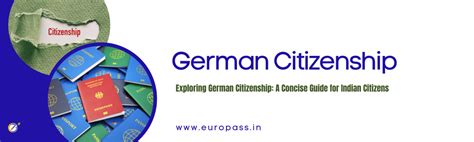 Exploring German Citizenship A Concise Guide For Indian Citizens