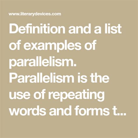 Definition And A List Of Examples Of Parallelism Parallelism Is The Use Of Repeating Words And