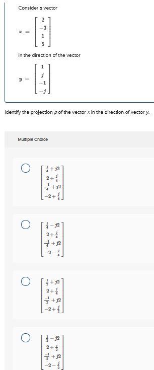 Solved Consider A Vectorx 2 315 In The Direction Of The