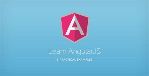 Learn Angularjs With These 5 Practical Examples Web Development
