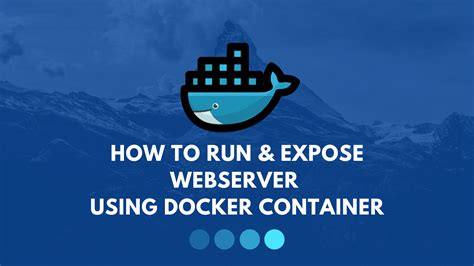How To Run Webserver Using Docker Container Walid Umar