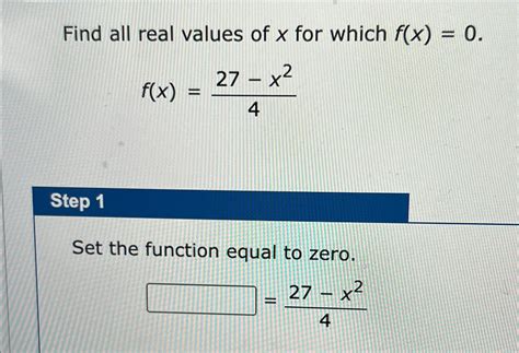 Solved Find All Real Values Of X ﻿for Which