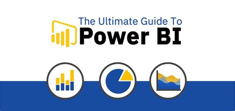 The Ultimate Guide To Power Bi Transforming Data Into Insights