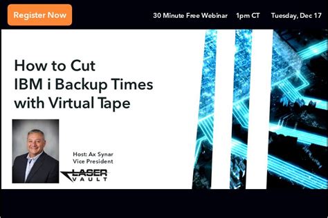 Ibmi Aix Linux Vtl Backupandrecovery Webinar Laservault