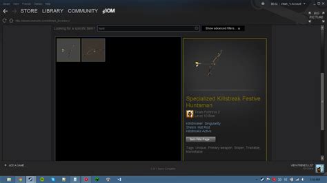 My Festive Huntsman Says Its Specialized Killstreak But It Has A Killstreaker Effect