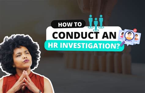 How To Conduct An Hr Investigation Igy6 Investigations