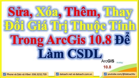 💟bài 5sửa Xóa Thêm Thay Đổi Giá Trị Thuộc Tính Trong Arcgis 108 Để