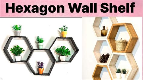 DIY Hexagon Wall Shelf Wall Shelves Video Art Diy Youtube Viral Trending YouTube