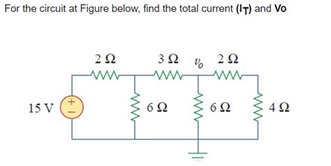 Solved In The Given Circuit At Figure Below Use Loop