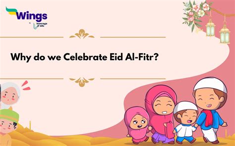 Why Do We Celebrate Eid Al Fitr