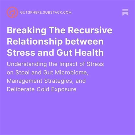Breaking The Recursive Relationship Between Stress And Gut Health R Guthealth