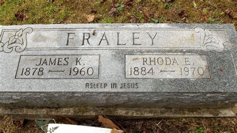 James Kelly Fraley 1877 1960 Find A Grave Memorial