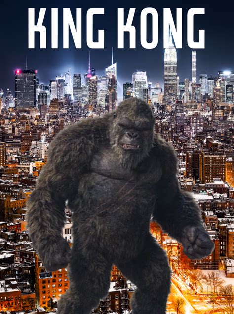 King Kong My Version By Mothrabro On Deviantart