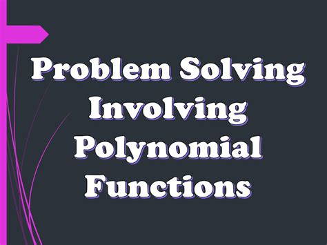 SOLUTION Polynomial Functions Sample Problems Studypool