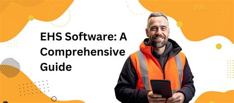 Improving Safety With Ehs Management Software A 2023 Guide
