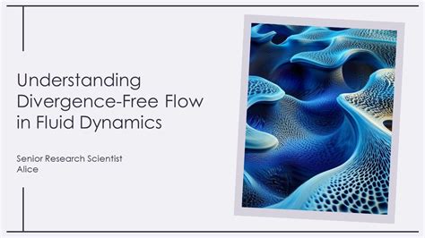 Understanding Divergence Free Flow In Fluid Dynamics Ppt Slides St Ai