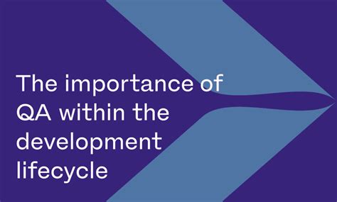 The Importance Of Qa Within The Development Lifecycle • Miyagami Amste