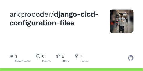 Github Arkprocoderdjango Cicd Configuration Files