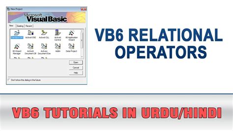 Vb6 Tutorial In Urdu Vb6 Relational Or Conditional Operators Youtube