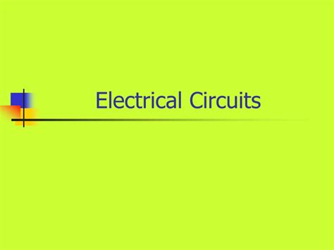 PPT Electrical Circuits PowerPoint Presentation Free Download ID
