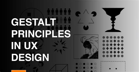 Gestalt Principles In Design UXness Insights Inspiration On UX Visual And Product Design