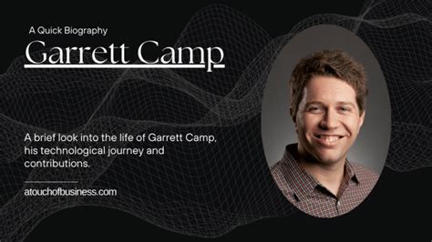 The Life Of Of Garrett Camp Uber Stumbleupon And More