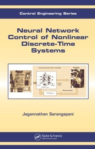 Книга neural network control of nonlinear discrete time systems