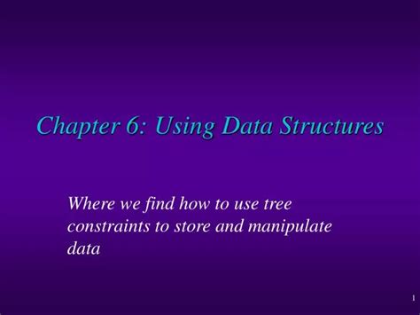 Ppt Chapter 6 Using Data Structures Powerpoint Presentation Free Download Id3215437