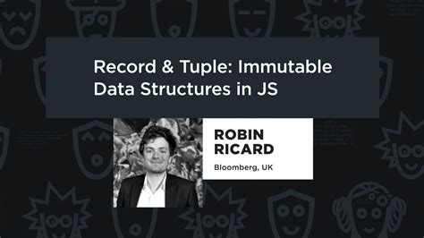 번역 Record And Tuple 불변성을 가지는 자바스크립트의 자료구조