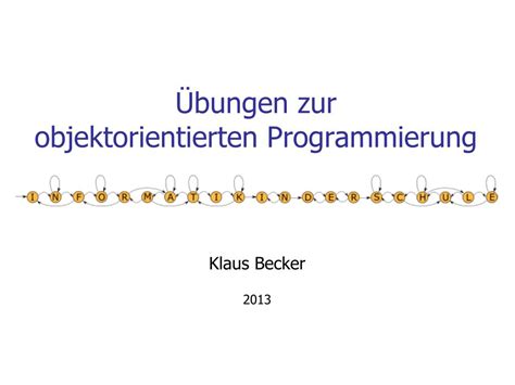 Ppt Übungen Zur Objektorientierten Programmierung Powerpoint Presentation Id5541012