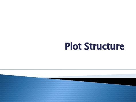 Plot Structure Plot A Definition Plot The Structure