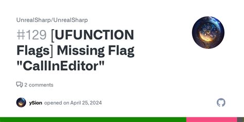 Ufunction Flags Missing Flag Callineditor · Issue 129 · Unrealsharpunrealsharp · Github