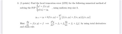 Solved 3 5 Points Find The Local Truncation Error Lte