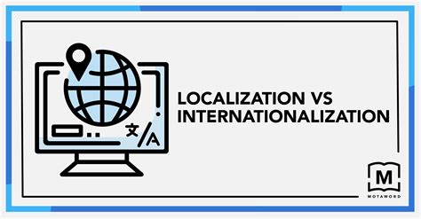 localization vs internationalization what to look out for