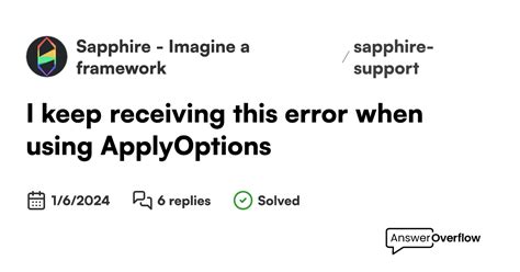 I Keep Receiving This Error When Using Applyoptions Sapphire